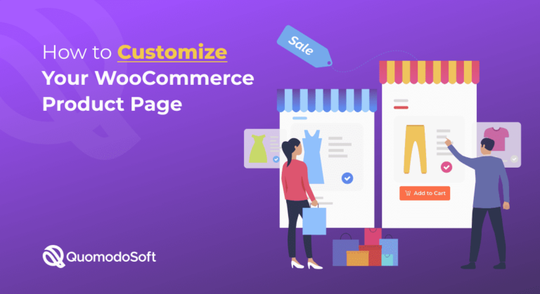 How to Customize Woocommerce Product Page - Quomodosoft